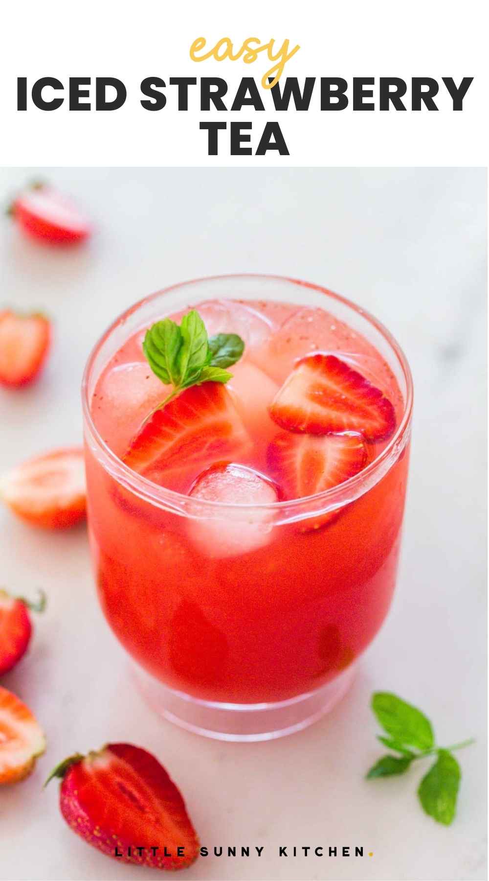 Iced Strawberry Tea (Easy Summer Drink!) - Little Sunny Kitchen