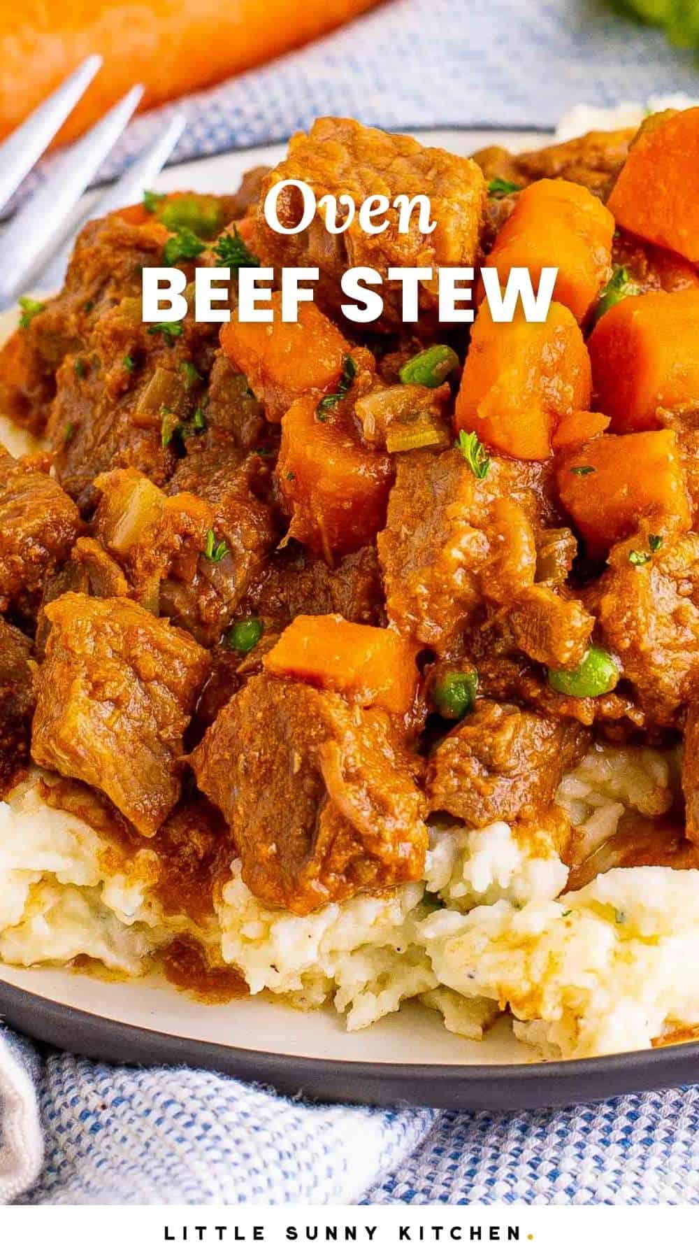 Easy Oven Beef Stew - Little Sunny Kitchen