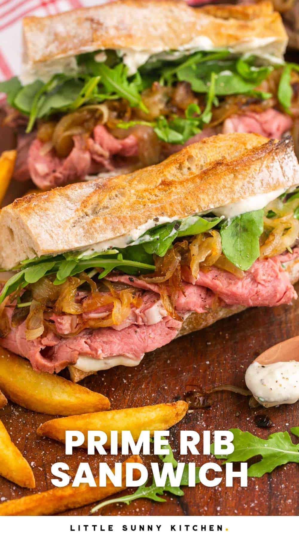 The Best Leftover Prime Rib Sandwich - Little Sunny Kitchen