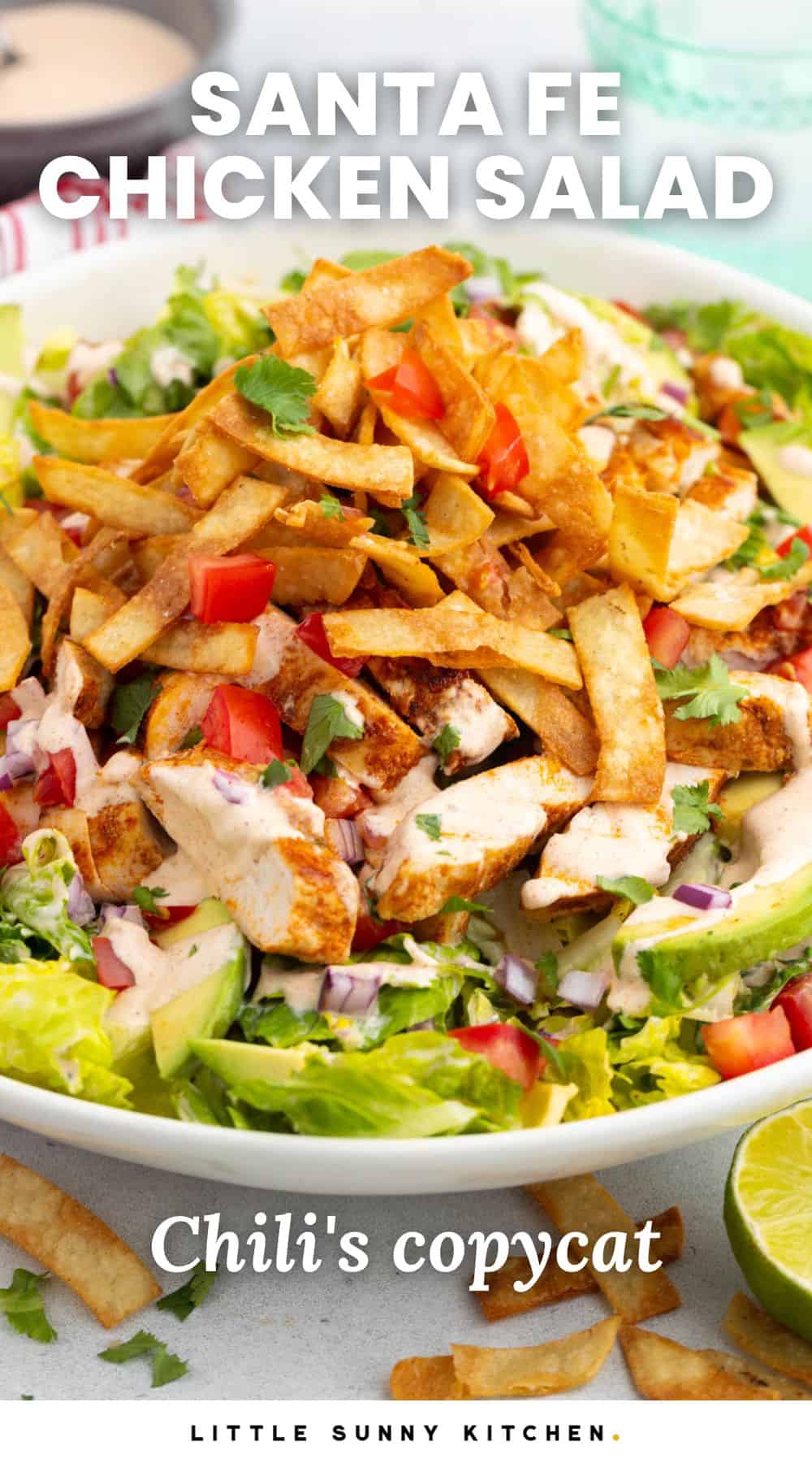 Santa Fe Chicken Salad - Chili's Copycat - Little Sunny Kitchen