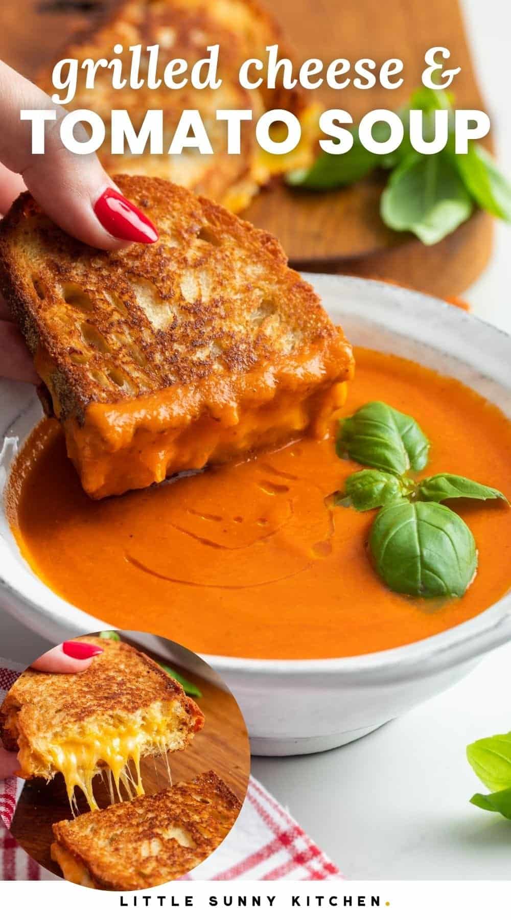 Homemade Grilled Cheese and Tomato Soup - Little Sunny Kitchen