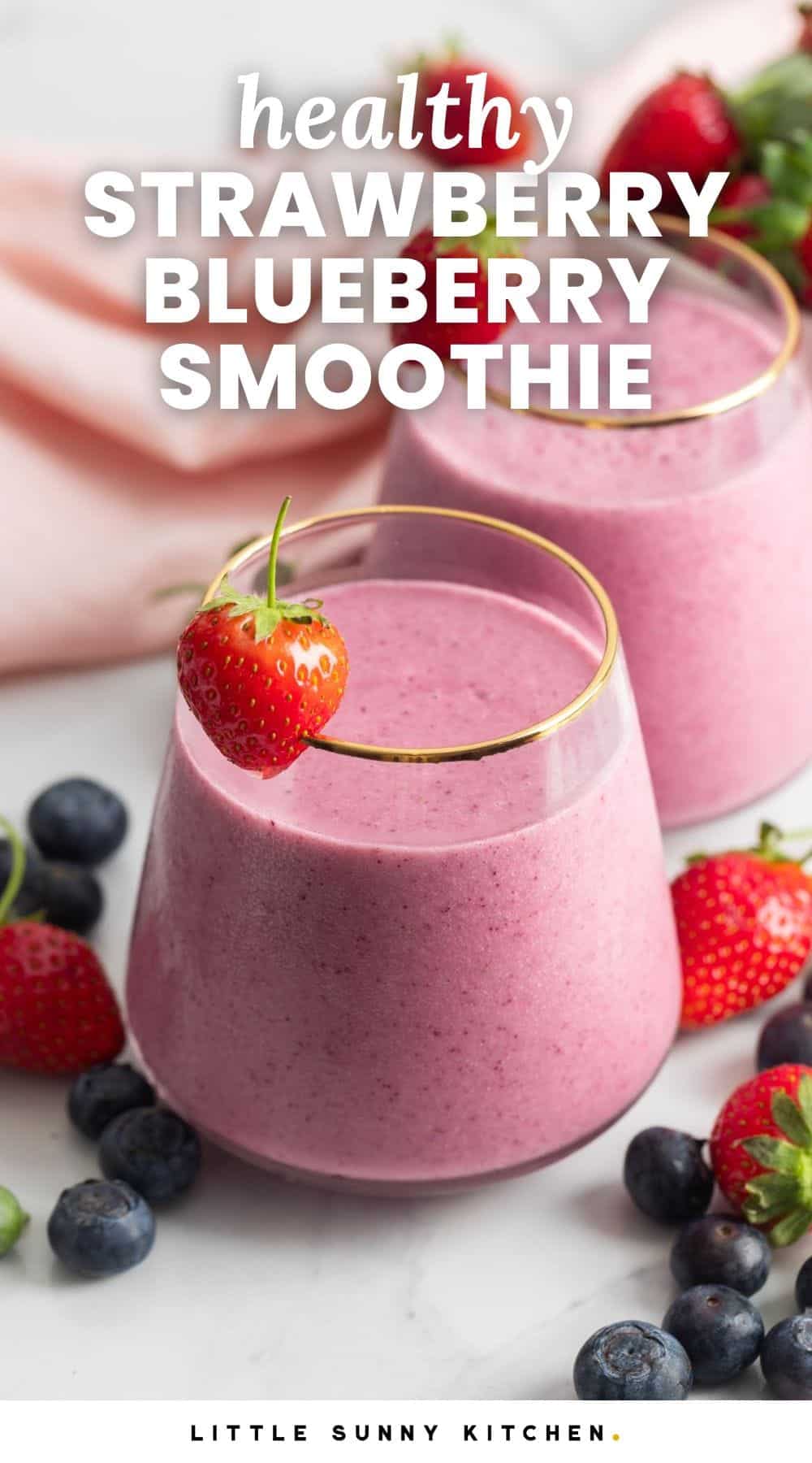 Strawberry Blueberry Smoothie Recipe - Little Sunny Kitchen