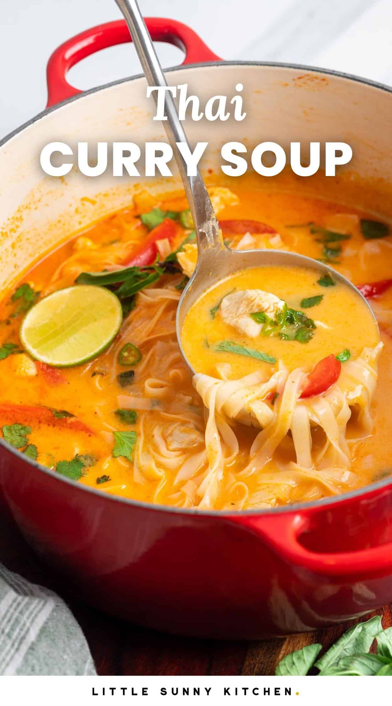 Thai Curry Soup With Chicken - Little Sunny Kitchen