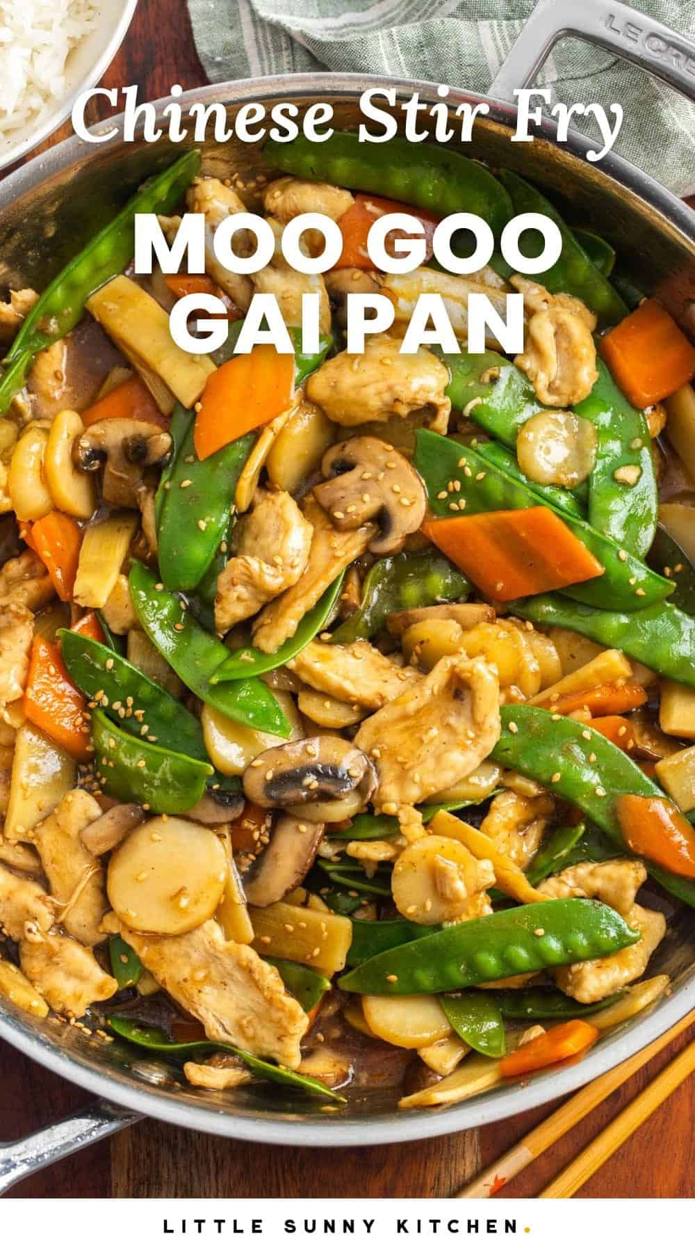 Moo Goo Gai Pan Chinese Stir Fry - Little Sunny Kitchen