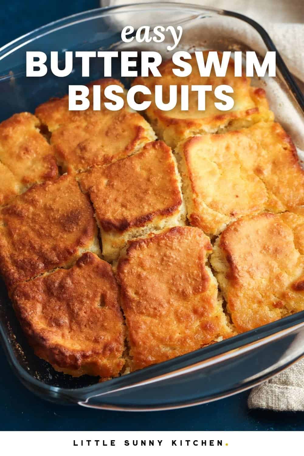 Classic Butter Swim Biscuits