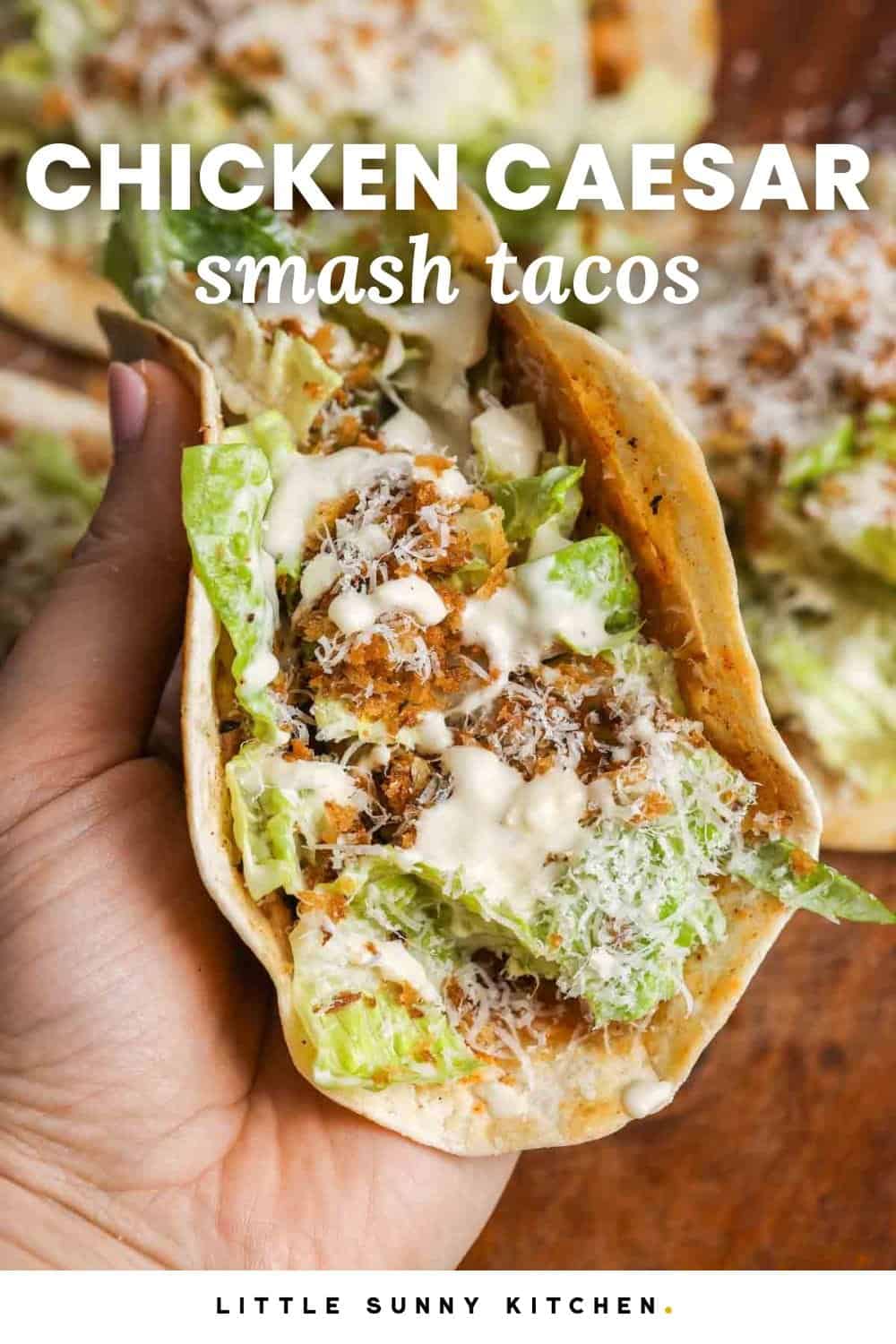 Caesar Chicken Smash Tacos Crispy (Easy Weeknight Recipe)