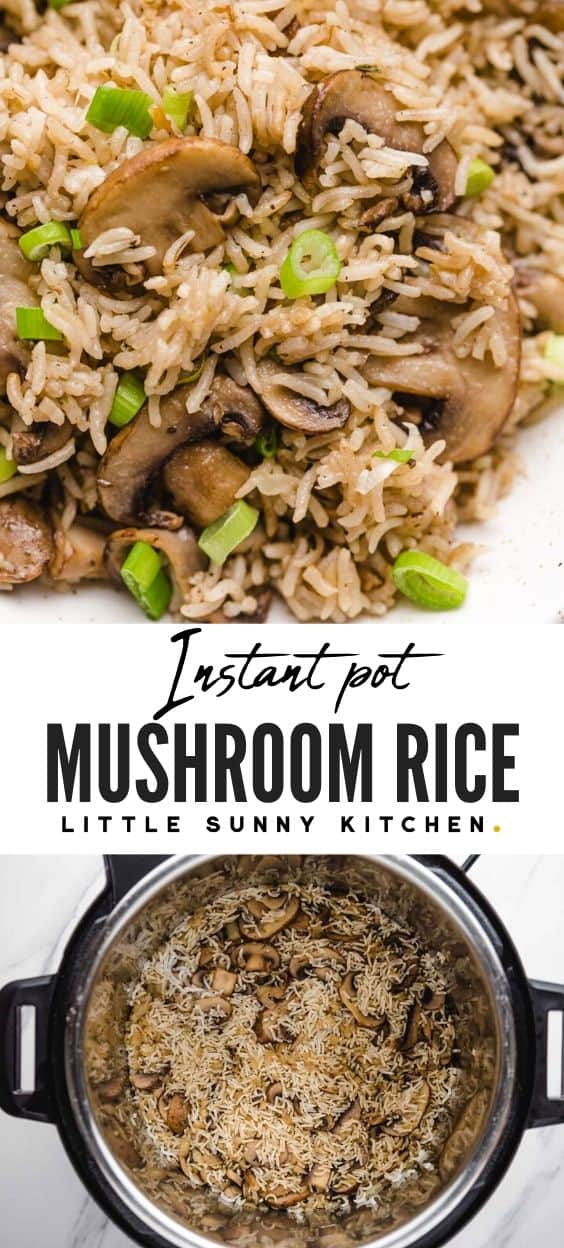 Instant Pot Mushroom Rice - Little Sunny Kitchen