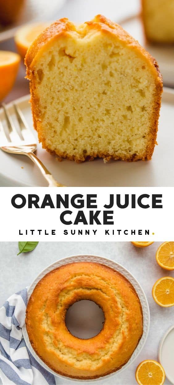 Orange Juice Cake | Little Sunny Kitchen